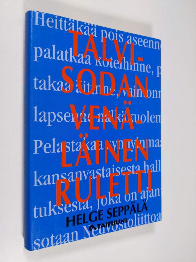 Talvisodan venäläinen ruletti - Helge Seppälä - Kunto: Hyvä ...