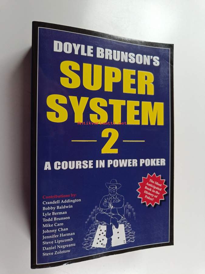 Doyle Brunson's super system 2 : a course in power poker - Crandell ...
