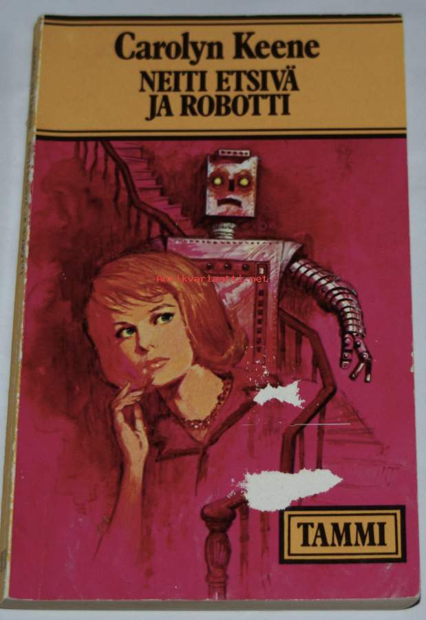 Neiti etsivä ja robotti - Carolyn Keene - Kunto: Hyvä - Antikvariaatti.net